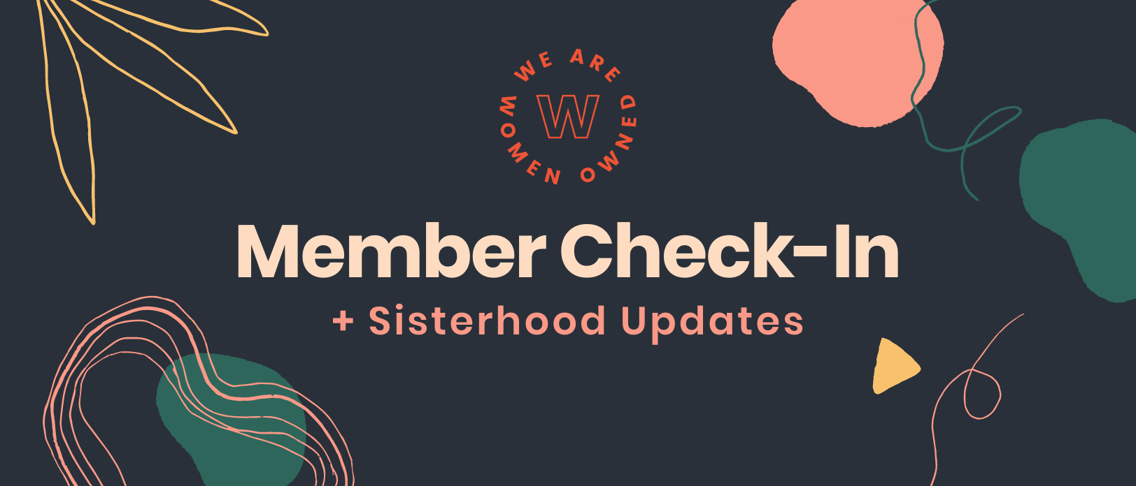 WAWO Sisterhood: Member Check-In | We Are Women Owned